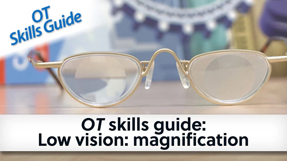 Low vision: magnification